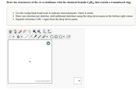 Solved Draw The Structure S Of The Cis Cycloalkanes With Chegg