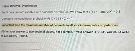 Solved Topic Binomial Distribution Let X Be A Random