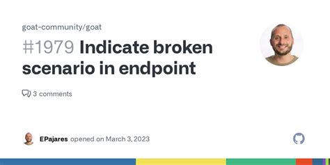 Indicate Broken Scenario In Endpoint · Issue 1979 · Goat Community