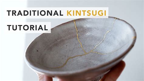Old Version Traditional Kintsugi Tutorial Food Safe Method Broken Ceramics Youtube