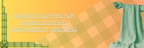 Bamboo Clothing For Women Comfort Sustainability And Style