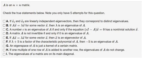 Solved A Is An N X N Matrix Check The True Statements Below Note You 1 Answer