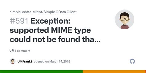 Exception Supported Mime Type Could Not Be Found That Matches The