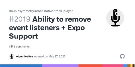 Ability To Remove Event Listeners Expo Support · Issue 2019