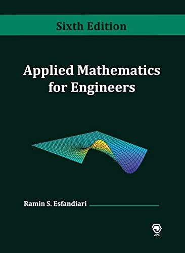 Applied Mathematics For Engineers 6th Edition