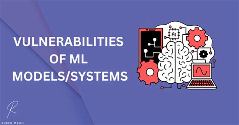 adversarial attacks a guide to safeguarding machine learning systems ruben mbon