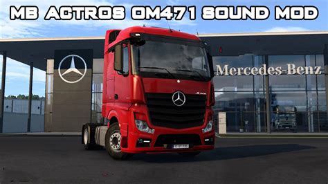 Mercedes New Actros Sound Mod 147