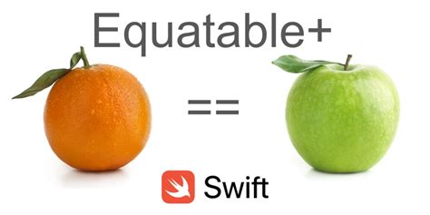 Improving Swifts Equatable For Complex Class Comparisons Dev Community