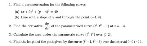 solved 1 find a parametrization for the following curves