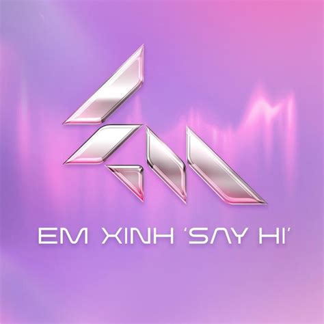 When Did Em Xinh Say Hi Release Em Xinh Say Hi TẬp 2