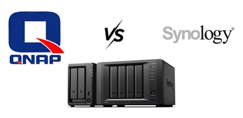 Qnap Vs Synology Choosing The Right Nas Solution For You Kickstart