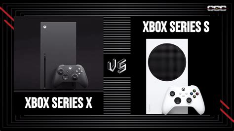 Xbox Series S Vs X What Re The Differences Cheat Code Central