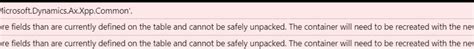 Axapta V S Me Solved The Container Will Need To Be Recreated With The New Table Metadata In