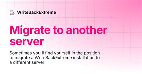 Migrate To Another Server Writebackextreme
