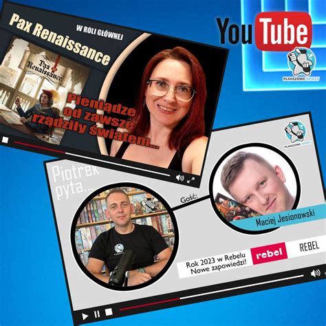 Nowe materiały na naszym Youtube Co znajdziecie w tym tygodniu