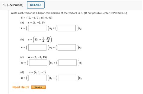 Solved Points DETAILS Write Each Vector As A Linear Chegg