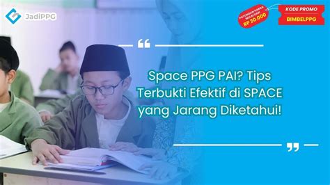Space Ppg Pai Tips Terbukti Efektif Di Space Yang Jarang