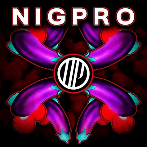 Guacamole Nigga Penis Nigpro Shazam