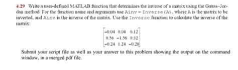 Solved Write A MATLAB Script That Determines The Inverse Of Chegg