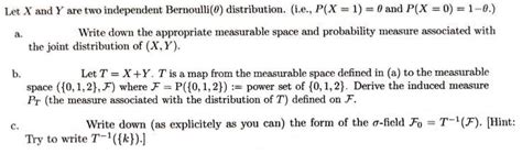 Solved Let X And Y Are Two Independent Bernoulli 0