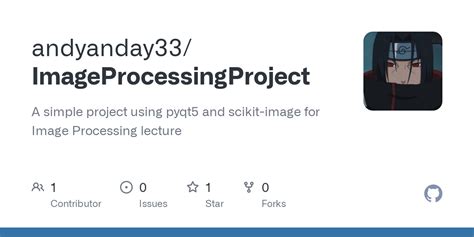 Github Andyanday33imageprocessingproject A Simple Project Using