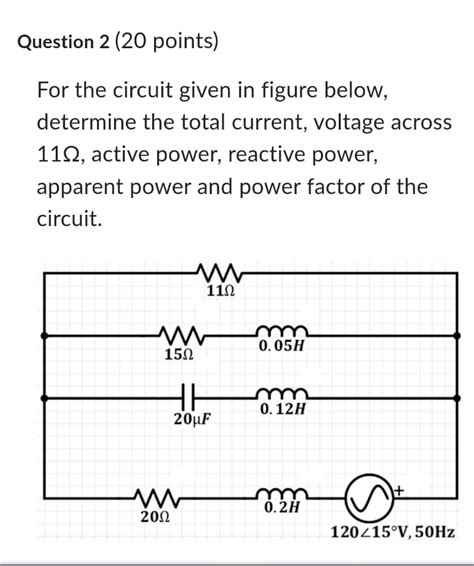 Solved Question Points For The Circuit Given In Chegg