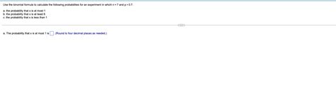 Solved Use The Binomial Formula To Calculate The Following Chegg