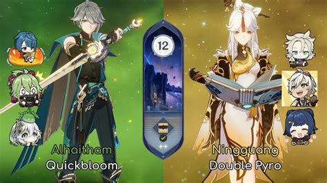 4 C0 Alhaitham Quickbloom X C6 Ningguang Double Pyro Spiral Abyss