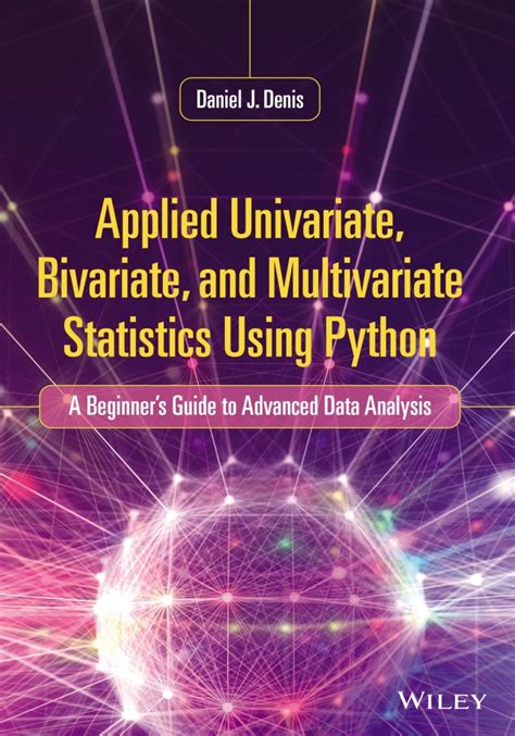 Applied Univariate Bivariate And Multivariate Statistics Using Python