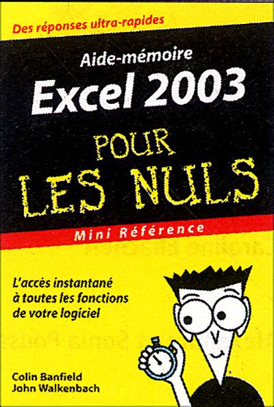 Poche Pour Les Nuls Aide mémoire Excel 2003 pour les nuls COLIN