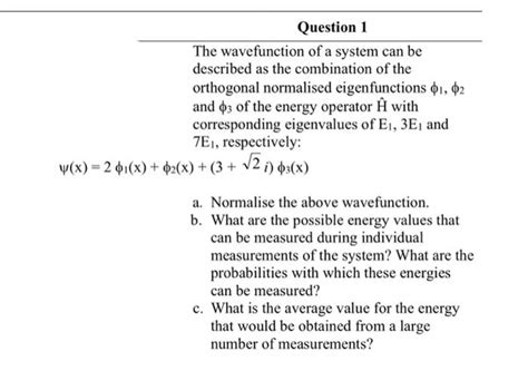 Solved The Wavefunction Of A System Can Be Described As The