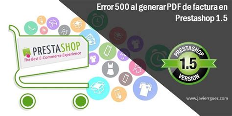 Error 500 Al Generar Pdf De Factura En Prestashop