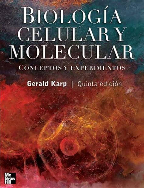 Biología Celular Y Molecular Gerald Karp Juan I Udocz