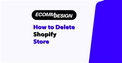 How To Delete Or Pause A Shopify Store Step By Step Guide From A Shopify Expert ECommerce