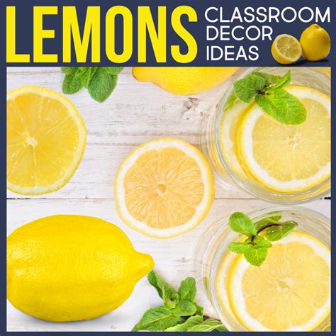 Lemon Classroom Theme Ideas For Elementary Teachers In 2024 Teaching