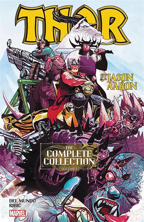 Thor By Jason Aaron The Complete Collection Volume 5 Jason Aaron