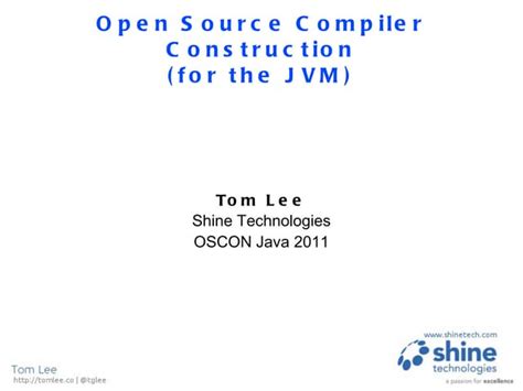 Open Source Compiler Construction For The Jvm Ppt