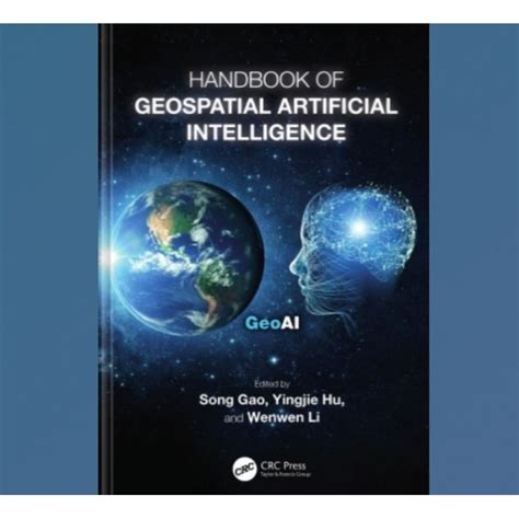 Jual Buku Handbook Of Geospatial Artificial Intelligence Shopee Indonesia