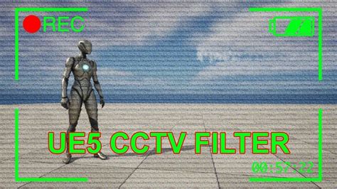 unreal engine 5 cctv post process effect r unrealenginetutorials