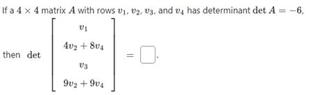 Solved If A 4×4 ﻿matrix A With Rows V1v2v3 ﻿and V4 ﻿has