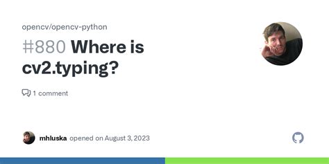 Where Is Cv Typing Issue Opencv Opencv Python Github