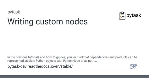 Writing Custom Nodes Pytask 054 Documentation