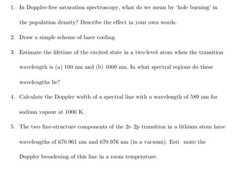 Solved 1 In Doppler Free Saturation Spectroscopy What Do