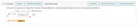 Solved Set Up But Do Not Evaluate An Integral For The