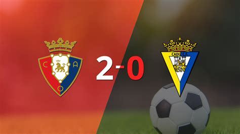 Sólido triunfo de Osasuna por frente a Cádiz Infobae