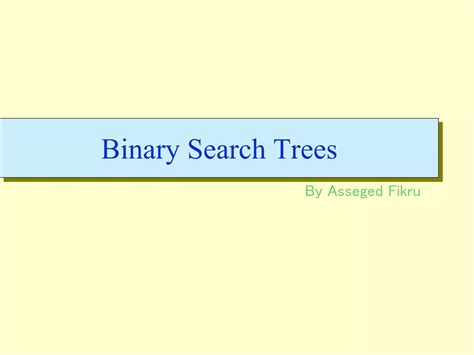 A Binary Tree Ppt