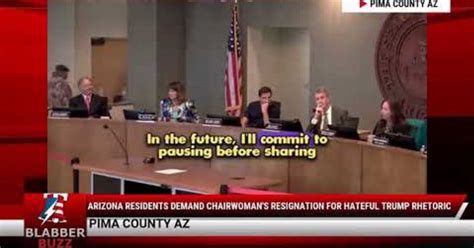 Watch Arizona Residents Demand Chairwomans Resignation For Hateful