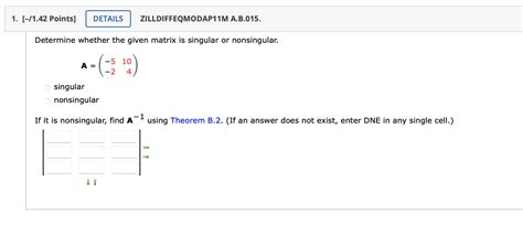 solved determine whether the given matrix is singular or