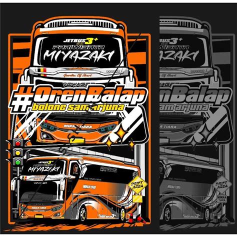 Jual Stiker Bus Mania Bus Artis Basuri Oren Balap Laser Sticker Shopee Indonesia
