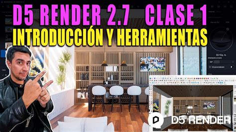 D5 Render 27 🔴 IntroducciÓn Y Herramientas 🔴 Curso Para Arquitectos